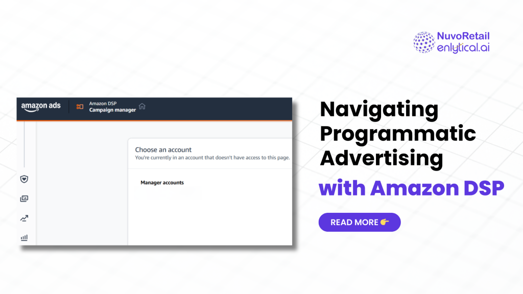 Understanding Programmatic Advertising with Amazon DSP