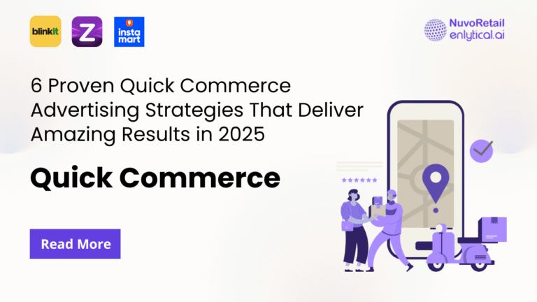 6 Proven Quick Commerce Advertising Strategies in 2025